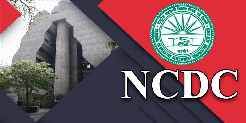 What is the role of National Cooperative Development Corporation (NCDC)? | Manorama Yearbook