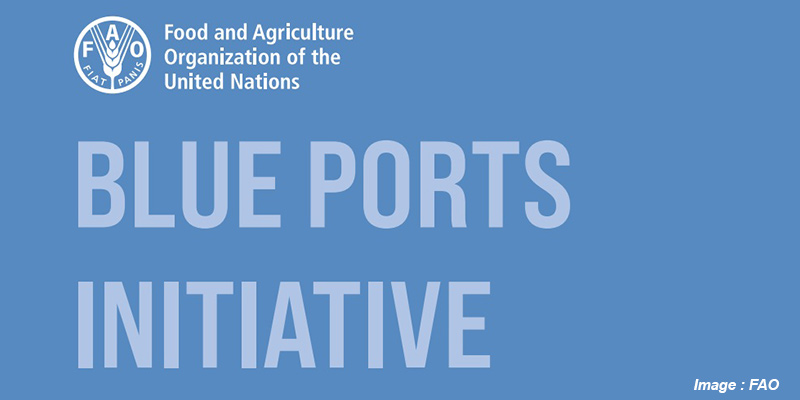 Explainer - FAO’s Blue Ports Initiative | Manorama Yearbook
