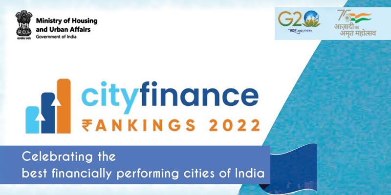 Govt launches City Finance Rankings 2022 | MOHUA | urban local bodies